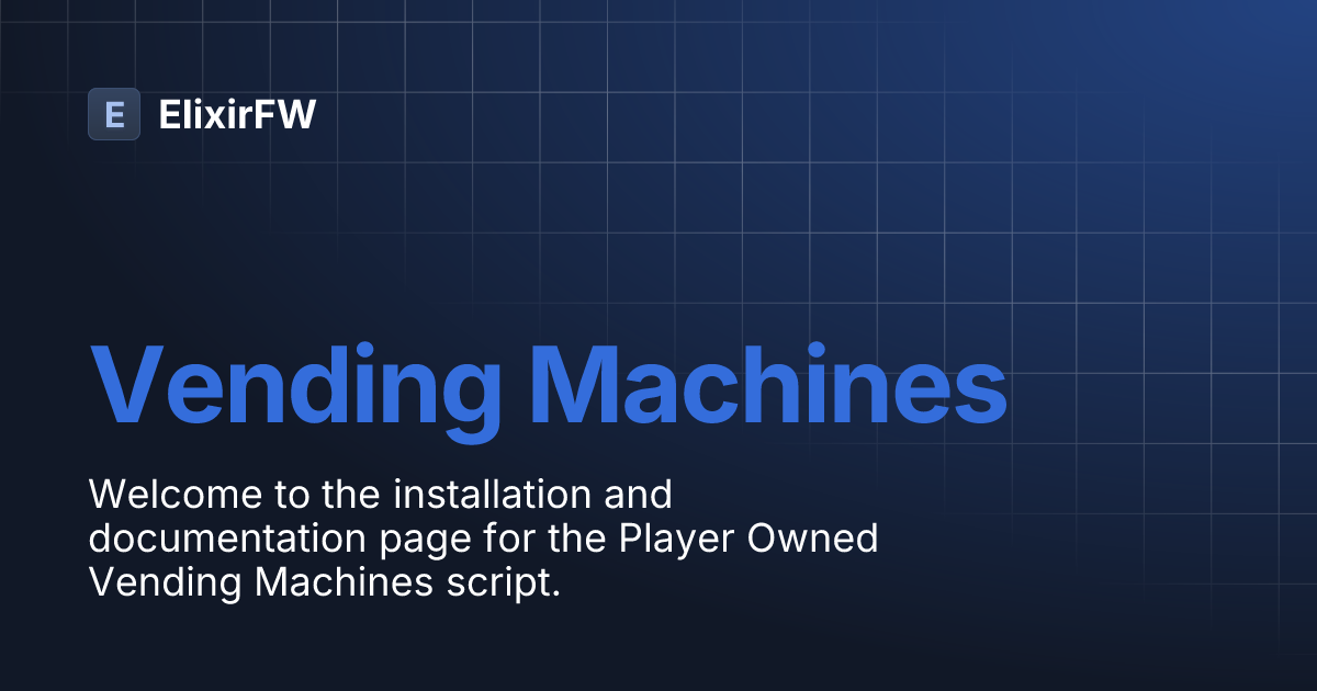 Vending Machines | ElixirFW